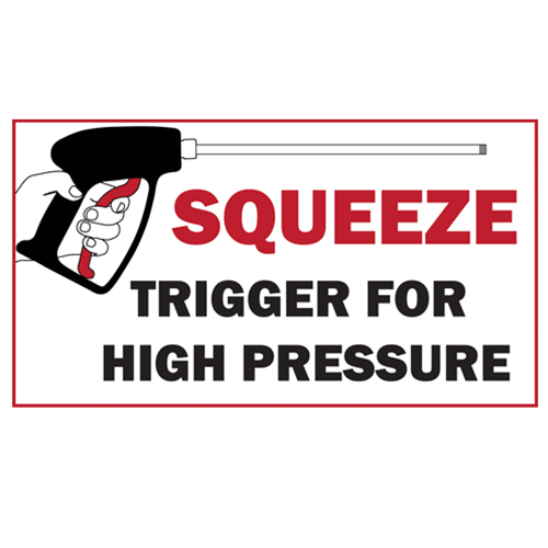 Bay Sign - Squeeze Trigger for High Pressure – Shiners Car Wash Systems